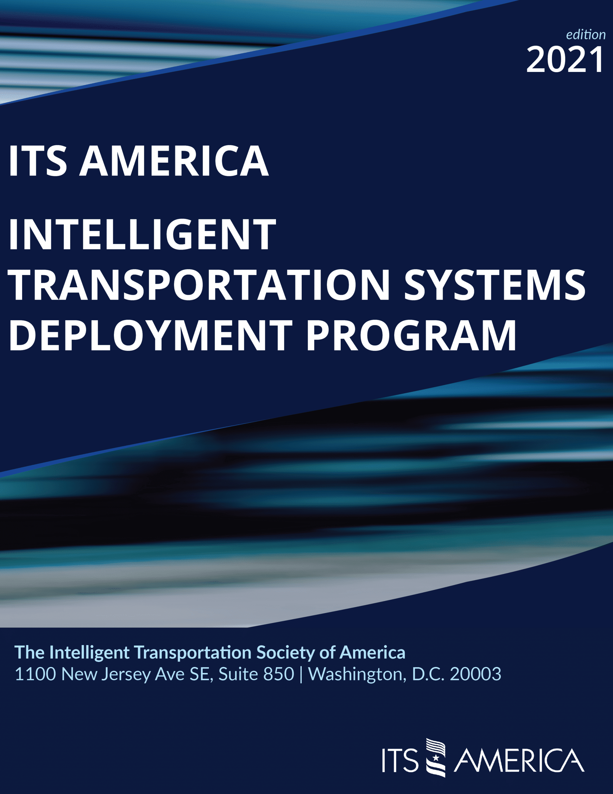 ITS America Intelligent Transportation Systems Deployment Program ...