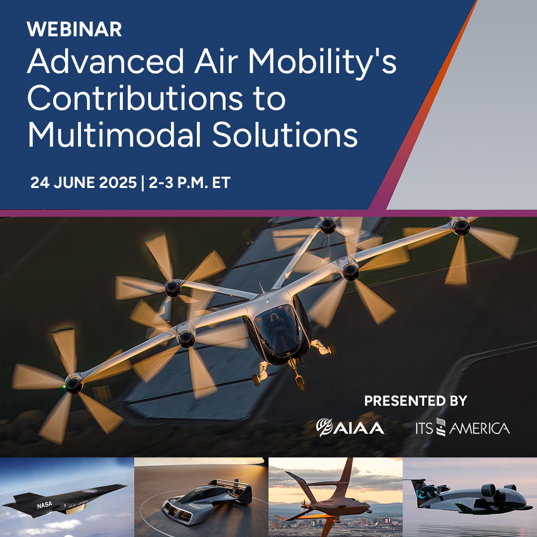 Advanced Air Mobility's Contributions to Multimodal Solutions - ITS America